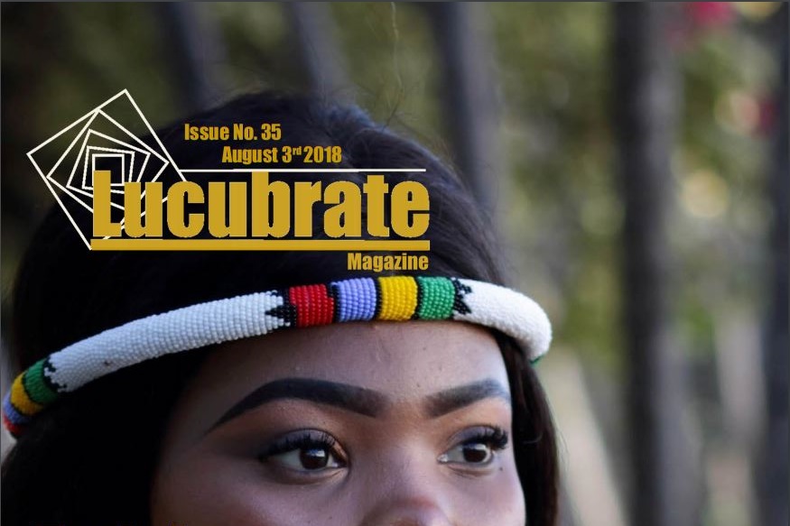 Lucubrate Magazine, Issue 35, August 3rd 2018 – Lucubrate Magazine